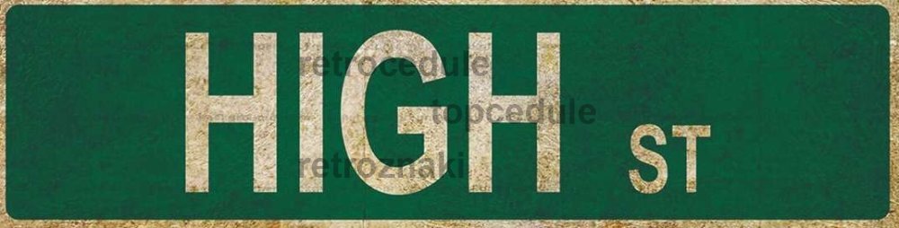 Napis High st - Retro napisi iz pločevine
