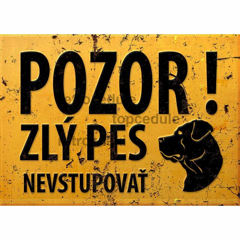 Plechová ceduľa Pozor zly pes nevstupovať - Retro plechové cedule