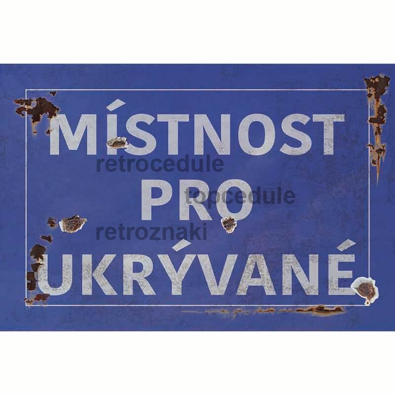 Ceduľa Místnost Pro Ukrývané - Retro plechové cedule
